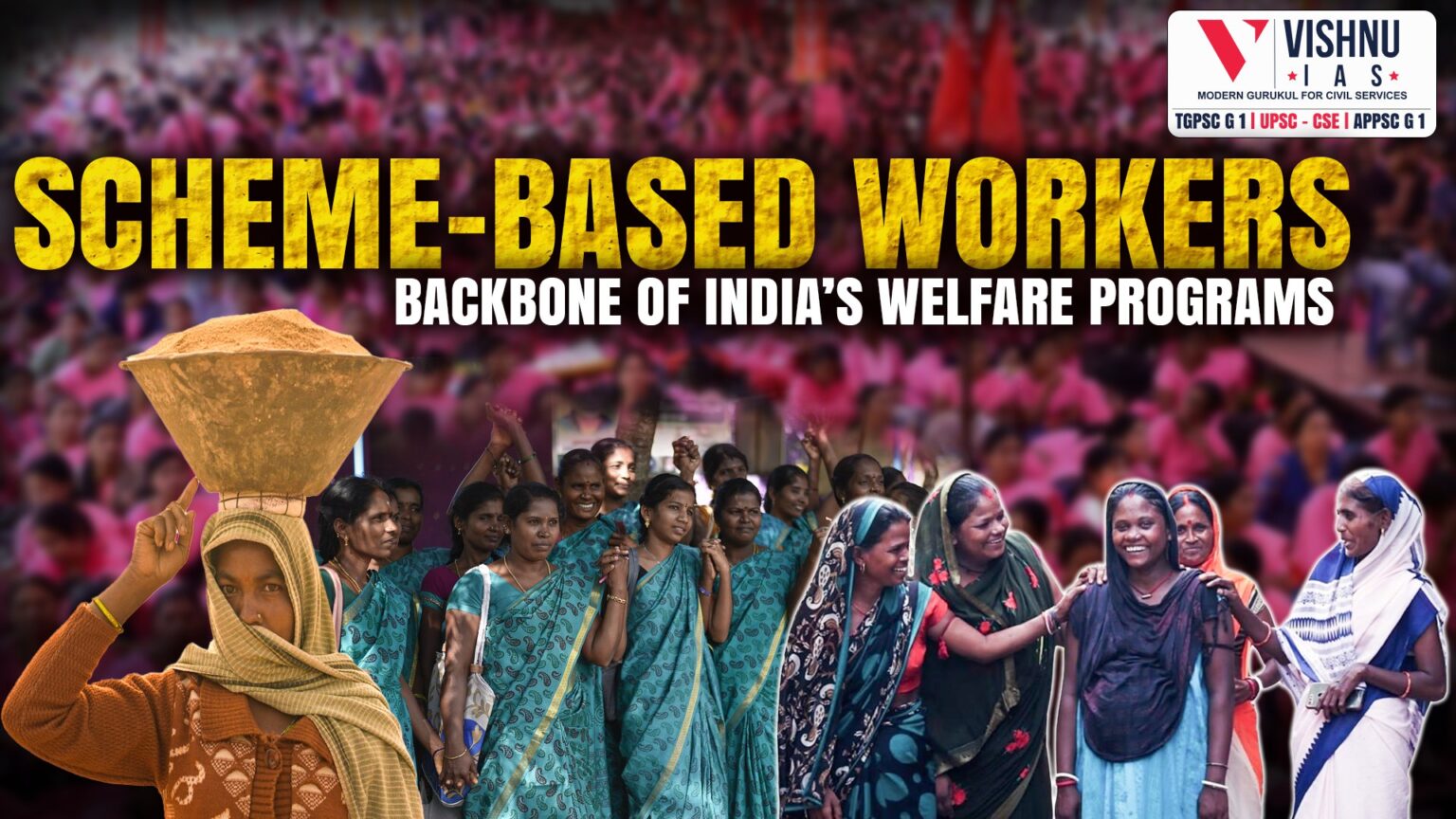Scheme Based Workers: Backbone of India’s Welfare Programs