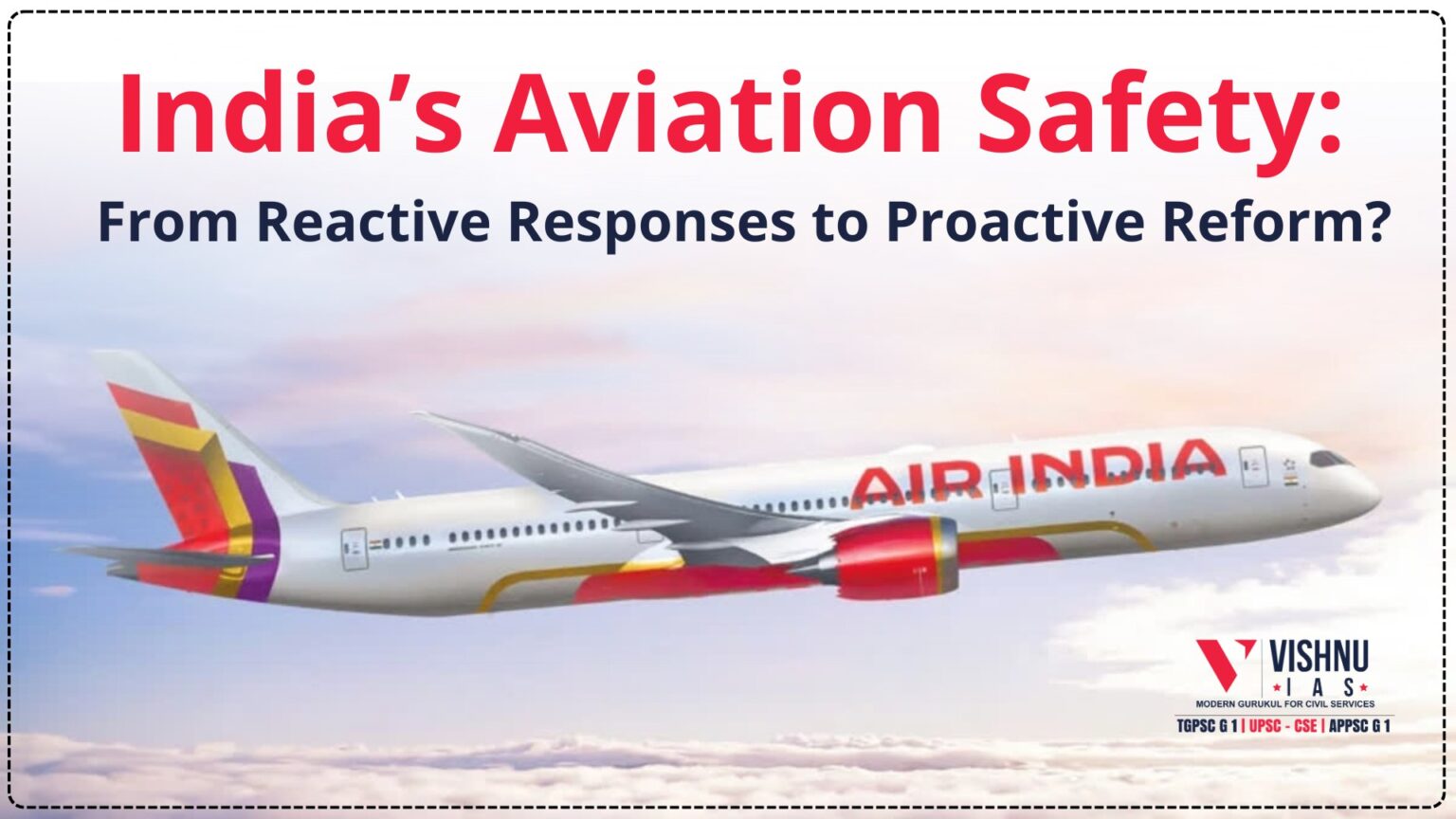India’s Aviation Safety: From Reactive Responses to Proactive Reform ...
